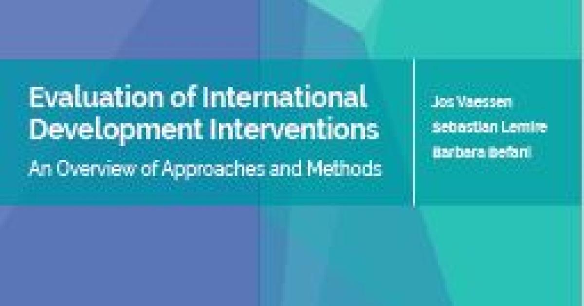 Evaluation of International Development Interventions - An Overview of Approaches and Methods ...